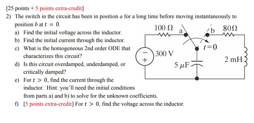 Solved [25 points + 5 points extra-credit] 2) The switch in | Chegg.com