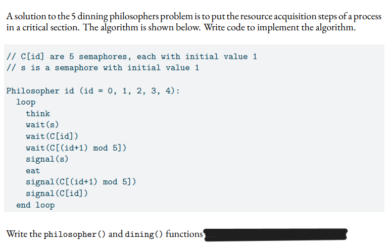 Solved A solution to the 5 dinning philosophers problem is | Chegg.com