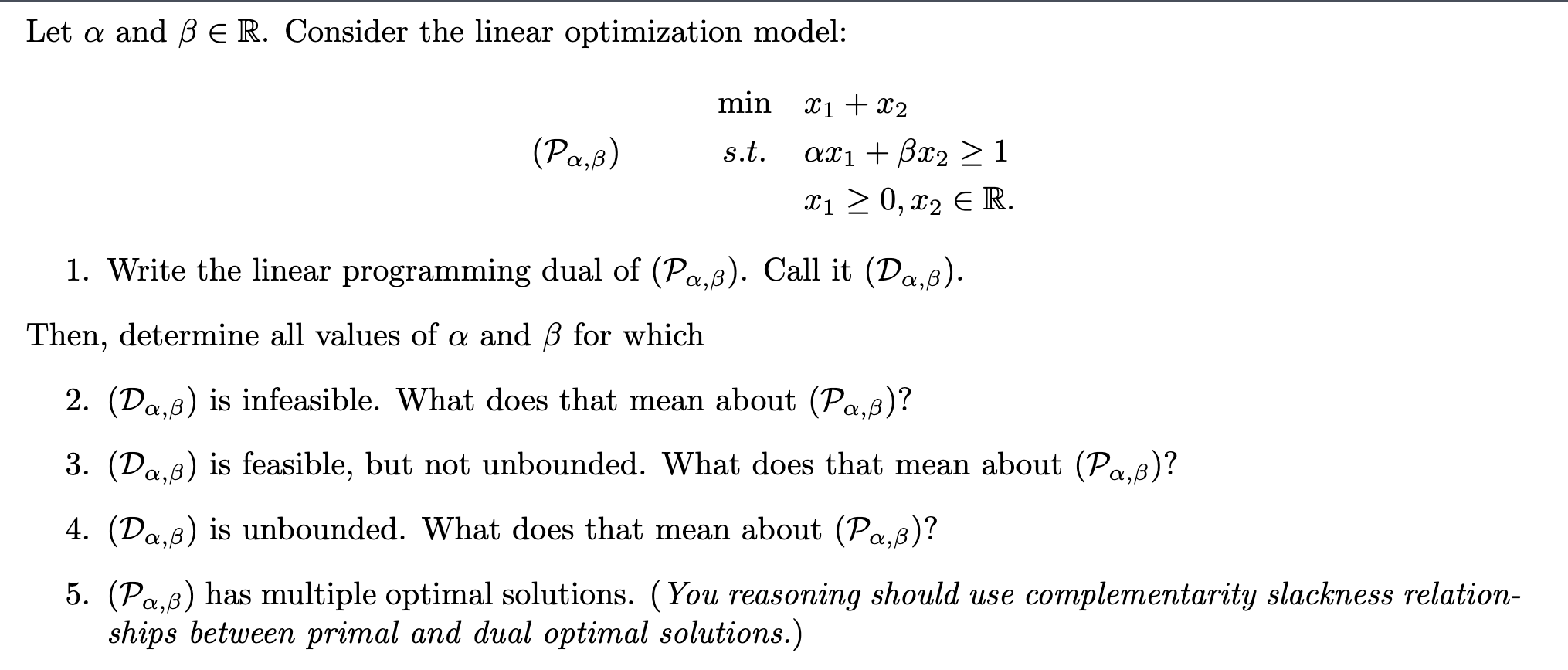 Solved Let α and β∈R. Consider the linear optimization | Chegg.com