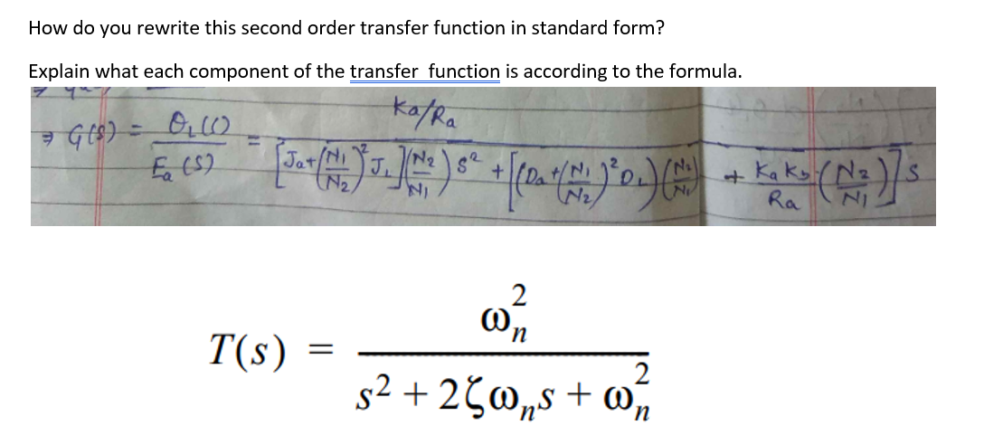 Solved How do you rewrite this second order transfer | Chegg.com