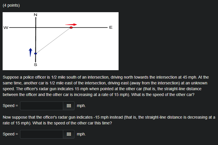 Solved (4 points) Suppose a police officer is 1/2 mile south | Chegg.com