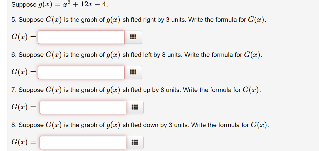 Solved Suppose g(x)=x2+12x−4 5. Suppose G(x) is the graph of | Chegg.com Solved Suppose g(x)=x2+12x−4 5. Suppose G(x) is the graph of | Chegg.com