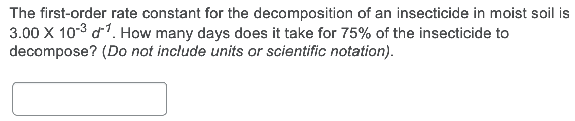 Solved The first-order rate constant for the decomposition | Chegg.com