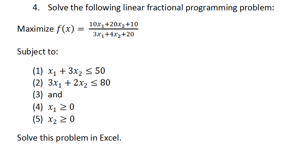 Solved 4 Solve The Following Linear Fractional Programming