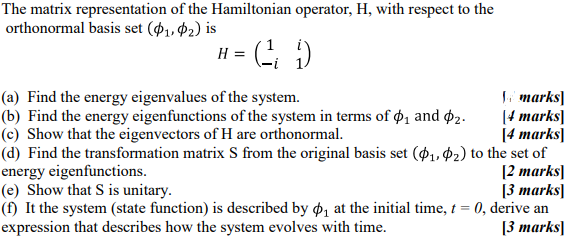 Solved The matrix representation of the Hamiltonian | Chegg.com