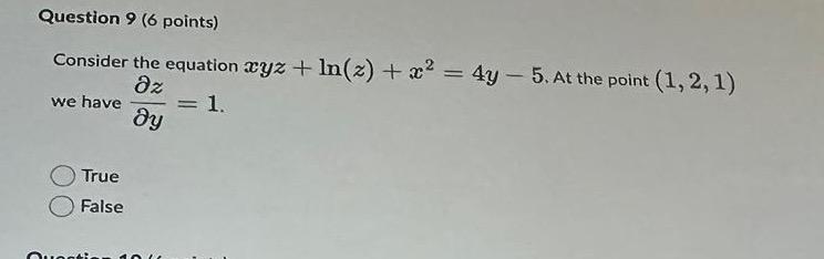Solved Consider the equation xyz+ln(z)+x2=4y−5. At the point | Chegg.com