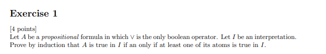 Solved Exercise 1 [4 points) Let A be a propositional | Chegg.com