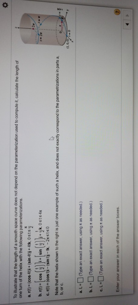 Solved To illustrate that the length of a smooth space curve | Chegg.com