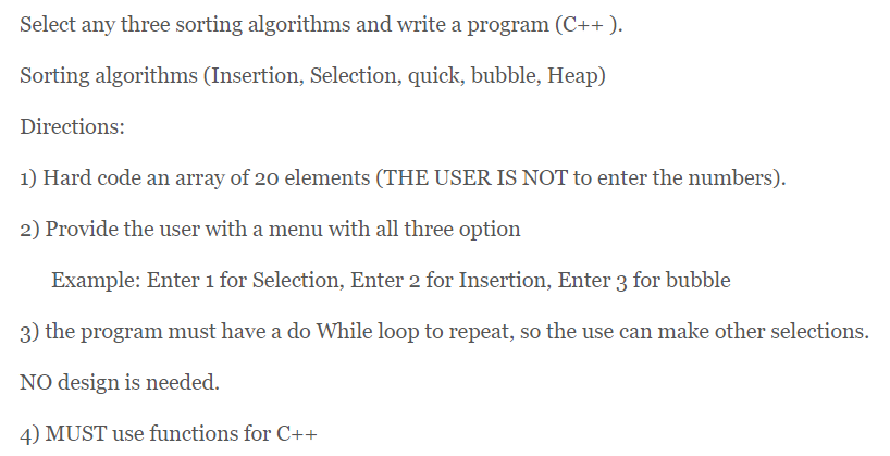 Solved Select any three sorting algorithms and write a | Chegg.com