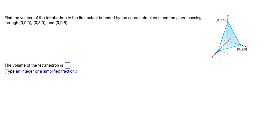 Solved find the volume of the tetrahedron in the first | Chegg.com