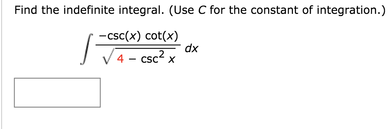 Solved Find the indefinite integral. (Use C for the constant | Chegg.com
