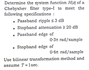 Solved Determine the system function H(z) ﻿of aChebyshev | Chegg.com