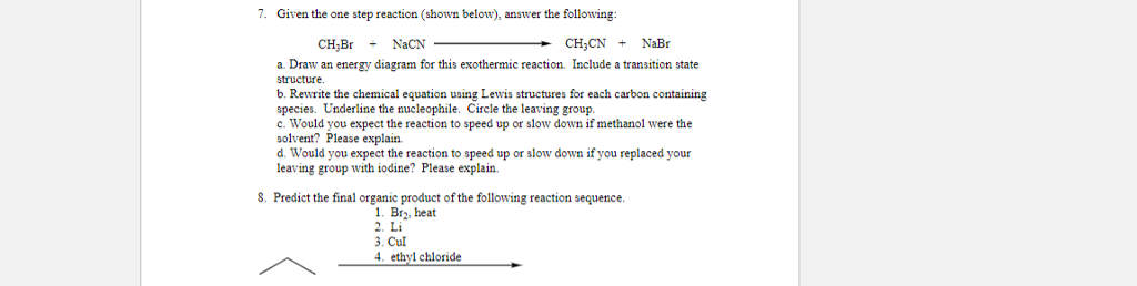 Solved Given the one step reaction (shown below), answer the | Chegg.com