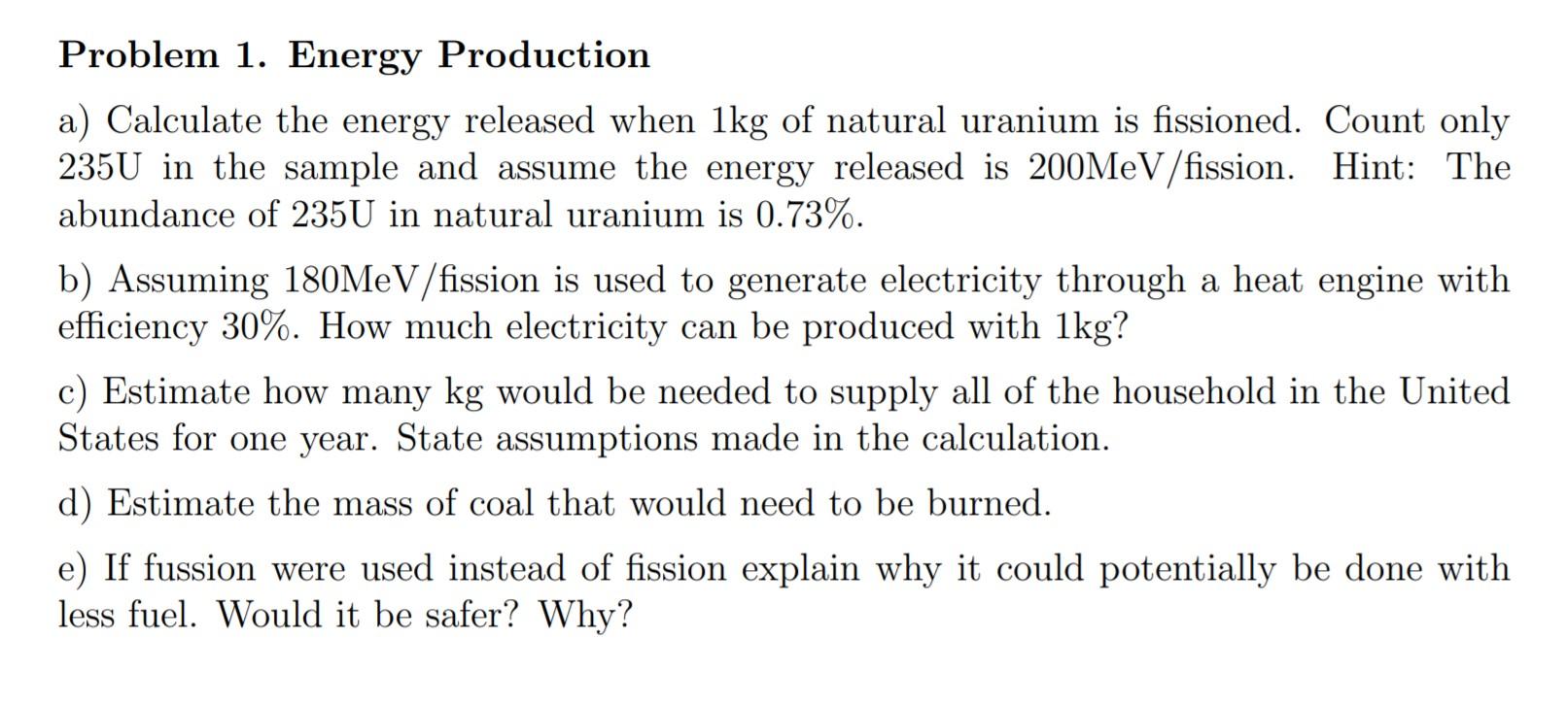 Solved Problem 1. Energy Production a) Calculate the energy | Chegg.com
