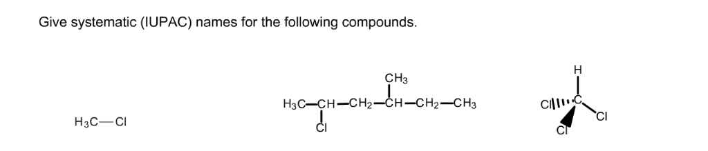 Solved Give systematic (IUPAC) names for the following | Chegg.com