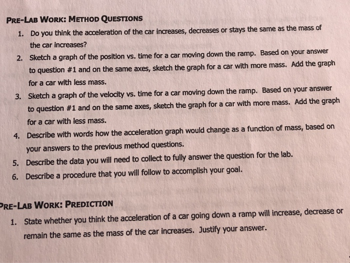 Solved PRE-LAB WORK: METHOD QUESTIONS 1. Do you think the | Chegg.com