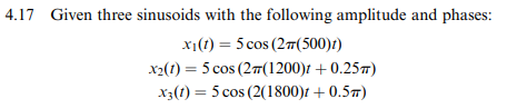 Solved 4.18. Using the sum of sinusoids in Problem 4.17, a. | Chegg.com