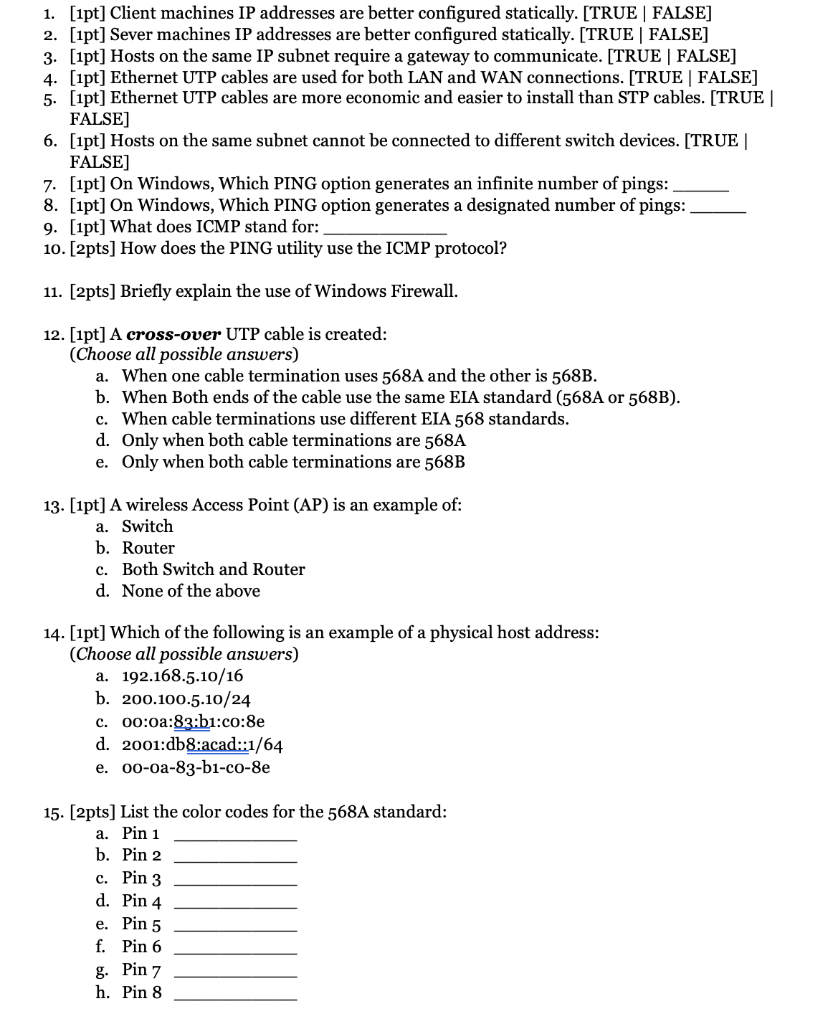 Solved 1. [1pt] Client machines IP addresses are better | Chegg.com
