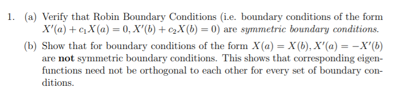 Solved 1. (a) Verify that Robin Boundary Conditions (i.e. | Chegg.com