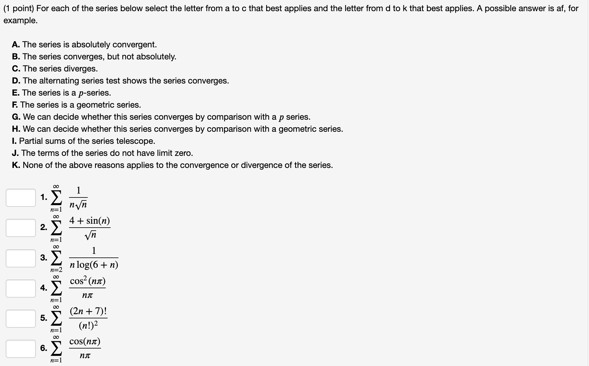 Solved ( 1 point) For each of the series below select the | Chegg.com
