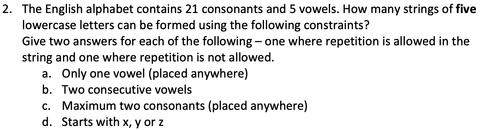 Solved For the one with 2 consecutive vowels, assume that | Chegg.com