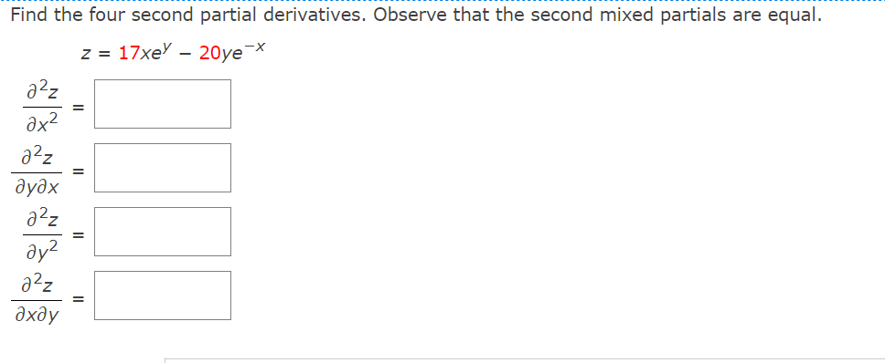 Solved Find the four second partial derivatives. Observe | Chegg.com