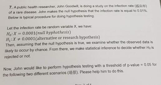 7. A public health researcher, John Goodwill, is | Chegg.com