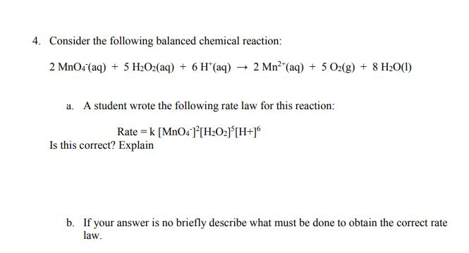 Solved 4 Consider The Following Balanced Chemical Reaction