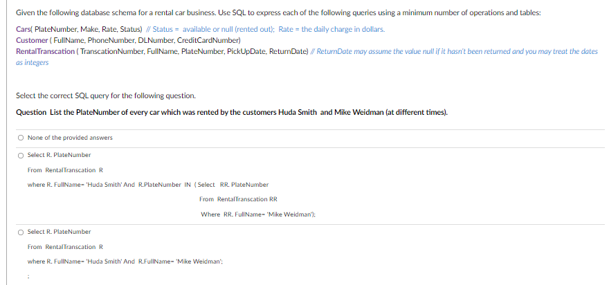 Solved Given the following database schema for a rental car | Chegg.com