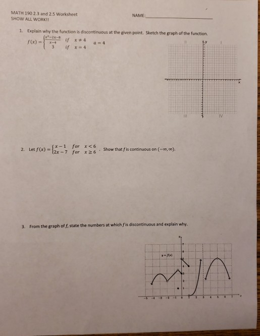 Solved NAME: MATH 190 2.3 and 2.5 Worksheet SHOW ALL WORK!I | Chegg.com