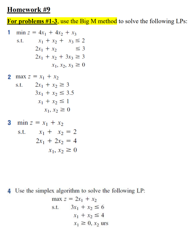 Solved Homework #9 For problems #1-3, use the Big M method | Chegg.com