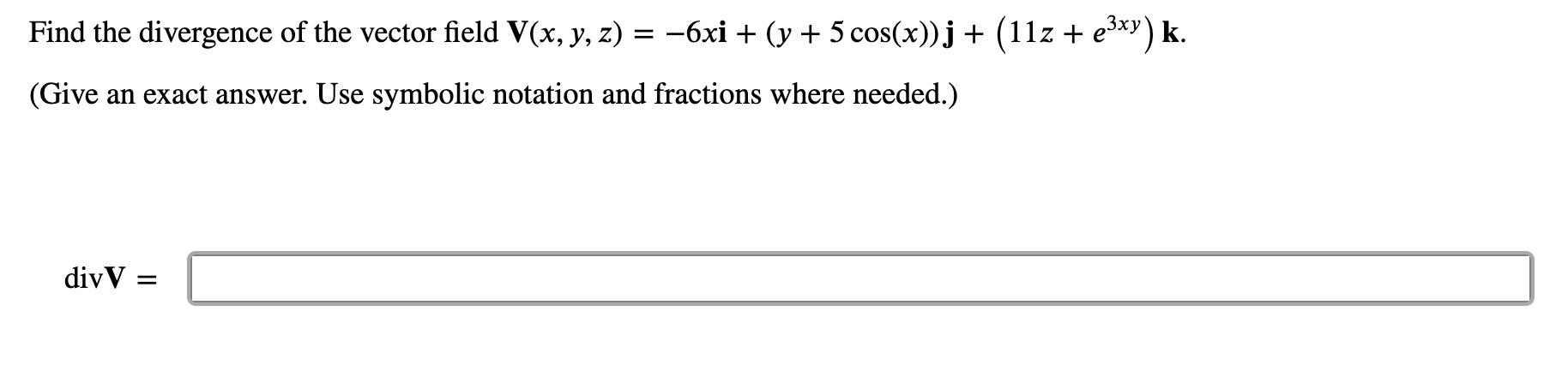 Solved Find the divergence of the vector field | Chegg.com