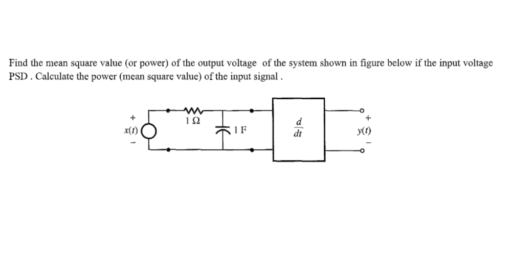Solved Find the mean square value (or power) of the output | Chegg.com