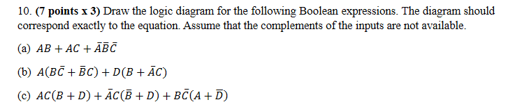 Solved 10. (7 points x 3) Draw the logic diagram for the | Chegg.com
