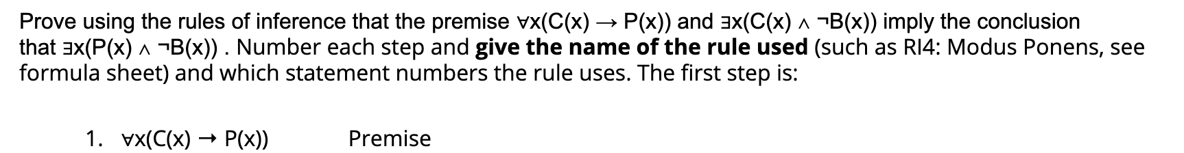Solved Prove using the rules of inference that the premise | Chegg.com