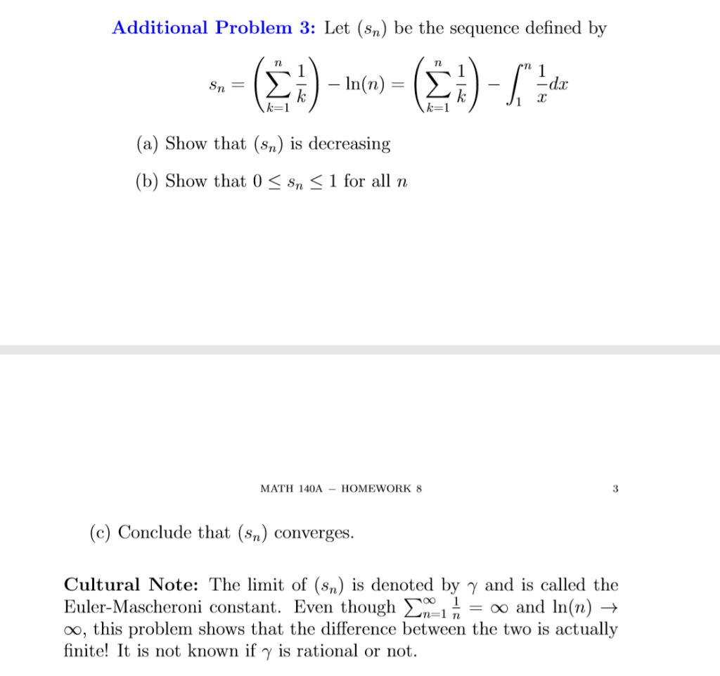 Solved Additional Problem 3: Let (sn) be the sequence | Chegg.com Solved Additional Problem 3: Let (sn) be the sequence | Chegg.com