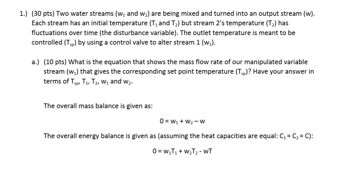 Solved Two water streams (w1 ﻿and w2) ﻿are being mixed and | Chegg.com