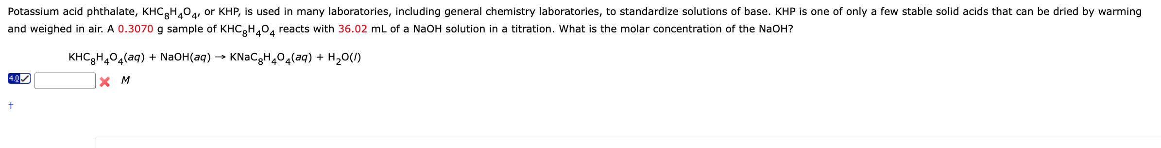 Solved Potassium acid phthalate, KHC8H4O4, or KHP, is used | Chegg.com
