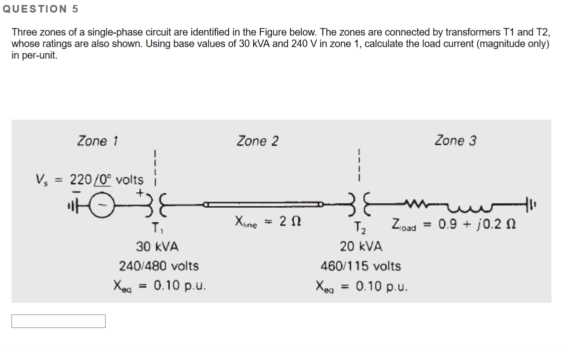 Solved QUESTION 5 Three zones of a single-phase circuit are | Chegg.com