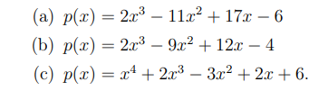 Solved 3. Decompose the following polynomials into linear | Chegg.com