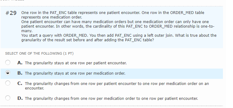 Solved #29 One row in the PAT_ENC table represents one | Chegg.com