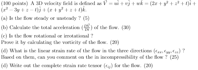 Solved (100 points) A 3D velocity field is defined as | Chegg.com