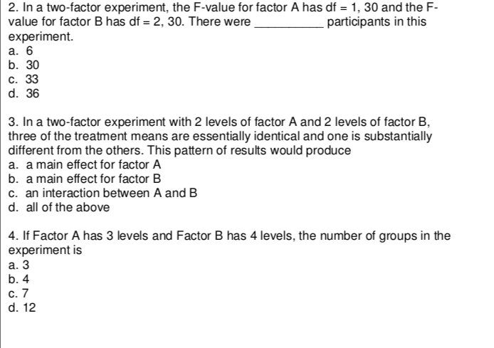 Solved 2. In a two-factor experiment, the F-value for factor | Chegg.com