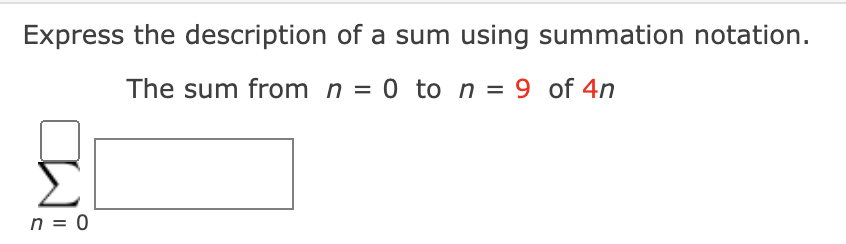 Solved Express the description of a sum using summation | Chegg.com