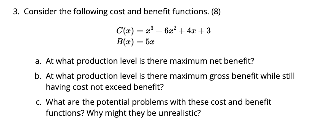 Solved 3. Consider the following cost and benefit functions. | Chegg.com