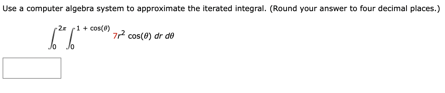 Solved Use a computer algebra system to approximate the | Chegg.com