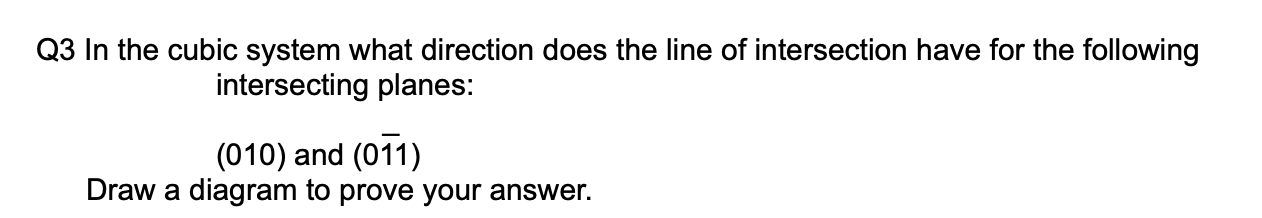 Solved Q3 In the cubic system what direction does the line | Chegg.com