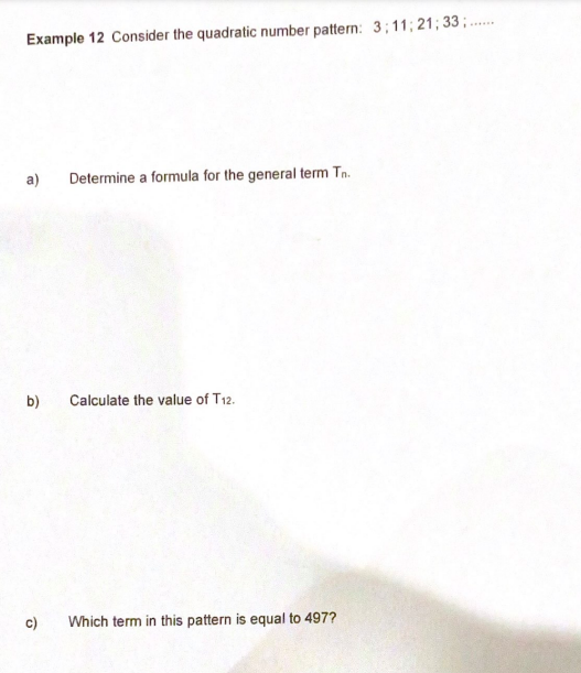 Solved Example 12 Consider the quadratic number pattern: | Chegg.com
