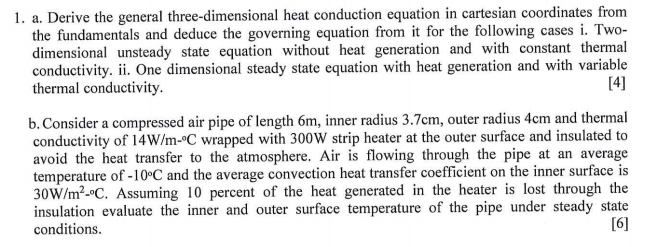 Solved [4] 1. a. Derive the general three-dimensional heat | Chegg.com