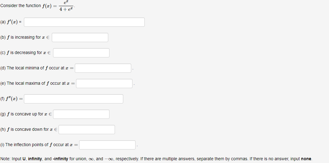Solved Consider the function f(x)=4+exex. (a) f′(x)= (b) f | Chegg.com